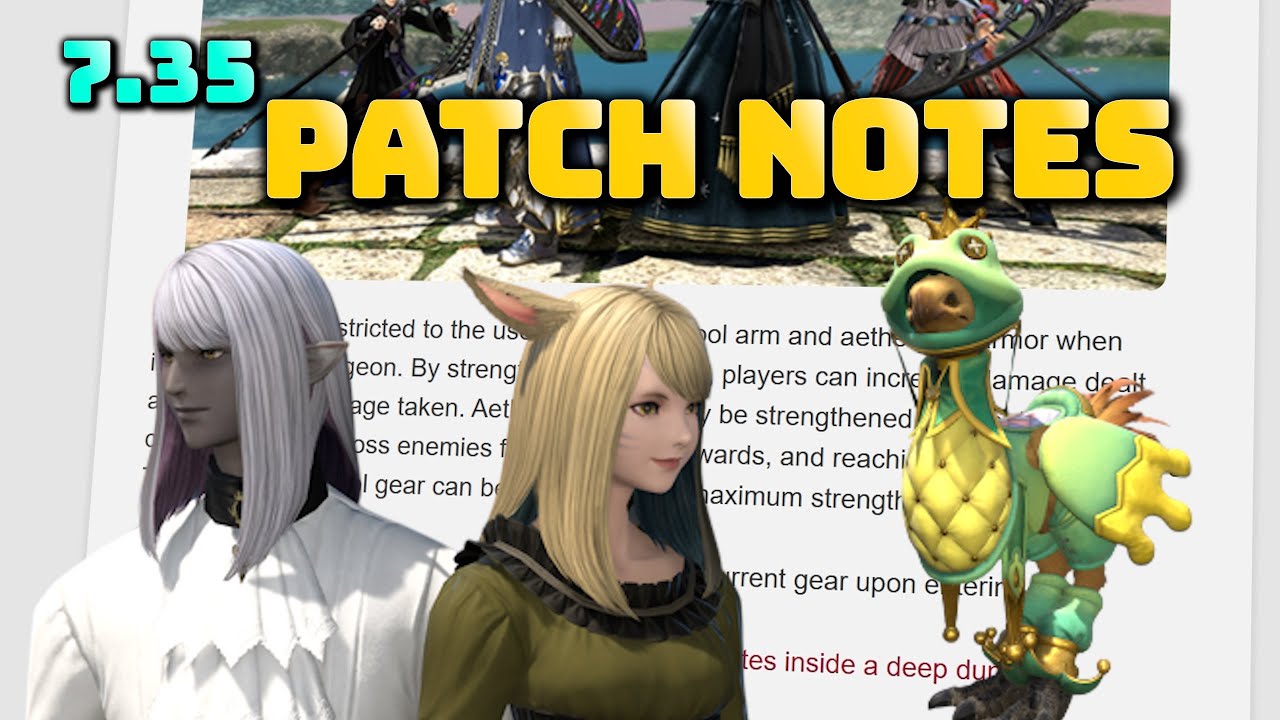 FFXIV: 7.35 Patch Notes!