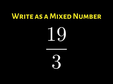 How to Write an Improper Fraction as a Mixed Number