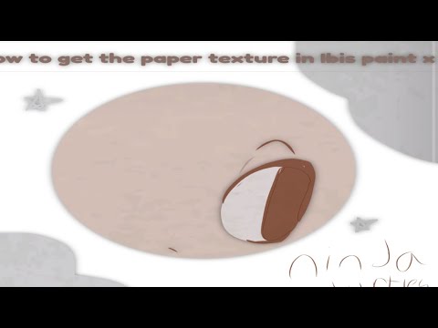 how to do paper texture in ibis paint