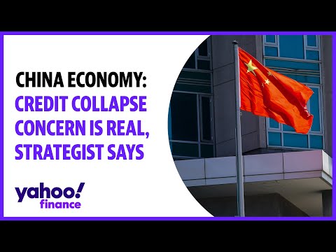 China economy: Credit collapse concern is real, strategist says