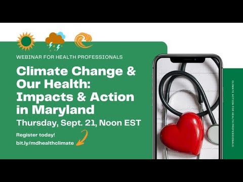 Webinar on Climate Change & Our Health