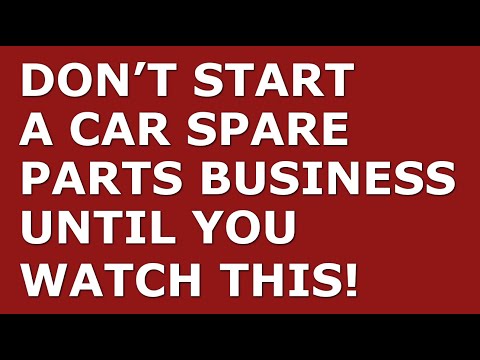 How to Start a Car Spare Parts Business | Free Car Spare Parts Business Plan Template Included