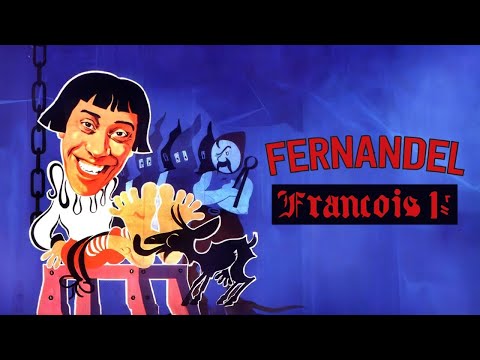 Quand Fernandel chamboule la Renaissance ! | Comédie