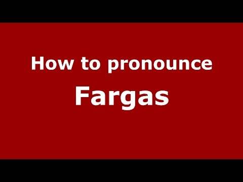 How to pronounce Fargas (Spanish/Spain) - PronounceNames.com