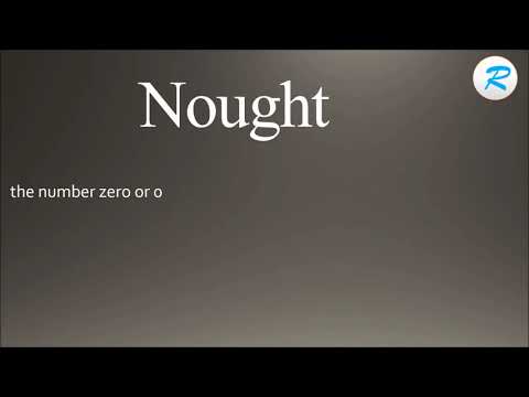 How to pronounce Nought