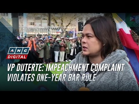 VP Duterte: Impeachment complaint violates one-year bar rule | ANC