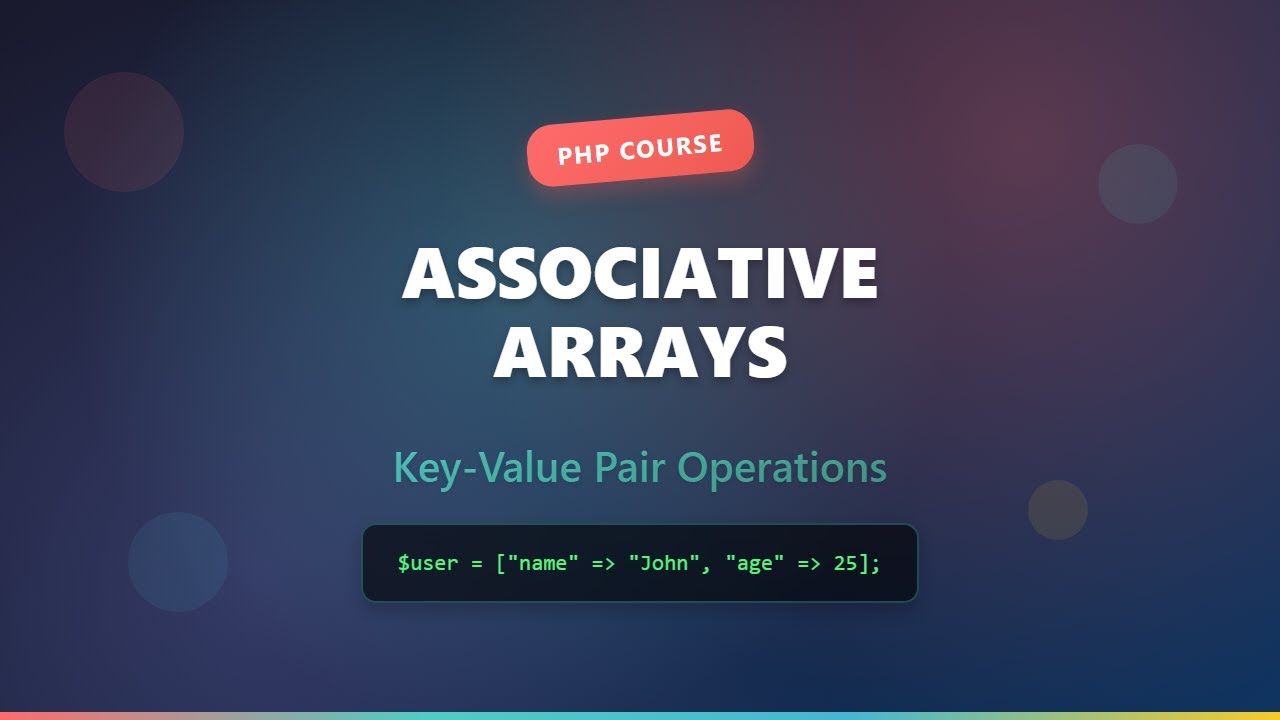 PHP Associative Arrays: The Ultimate Beginner's Guide