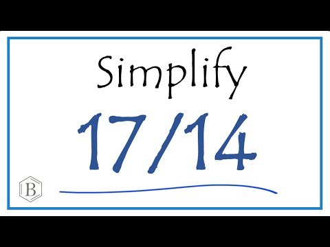 How to Simplify the Fraction 17/14 (and as a Mixed Fraction)