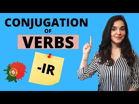 Conjugation of Portuguese Verbs Ending in -IR [PRESENT TENSE]