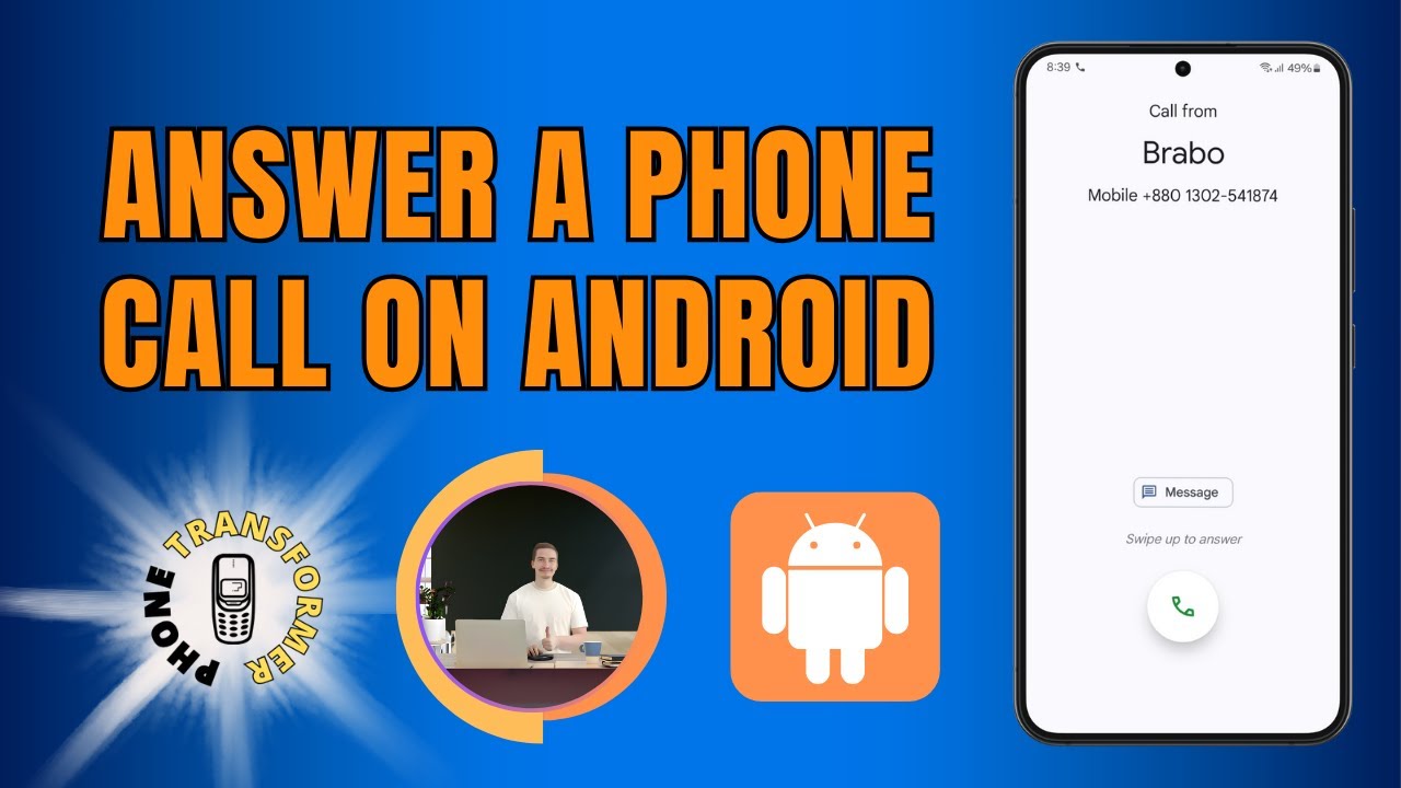 How to Answer a Phone Call on Android - Full Guide