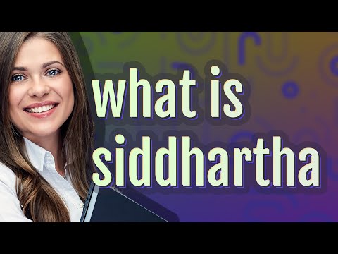 Siddhartha | meaning of Siddhartha