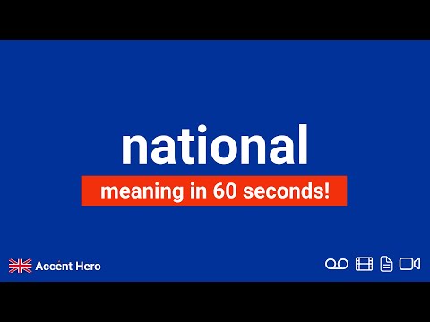 NATIONAL - Meaning and Pronunciation