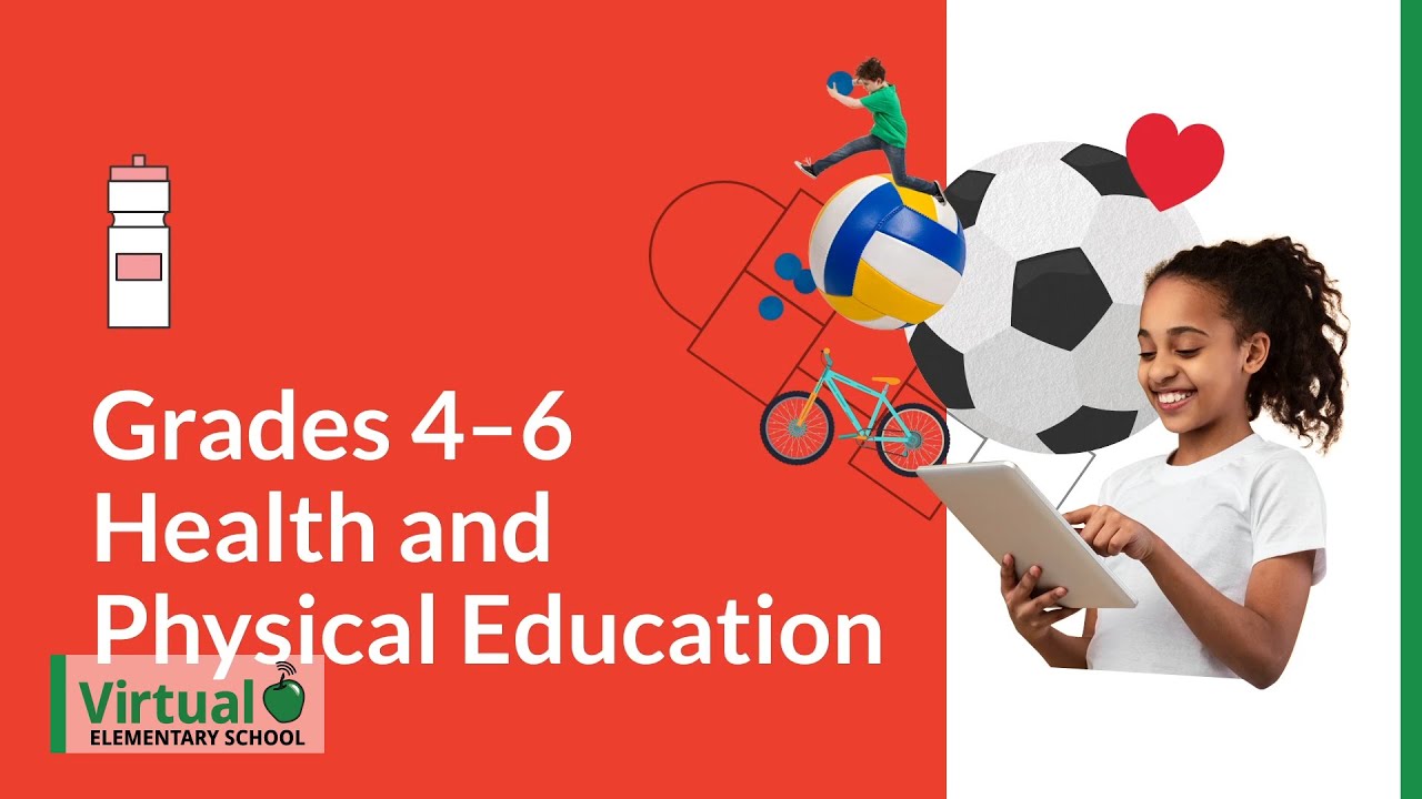 Grades 4–6 Health and Physical Education