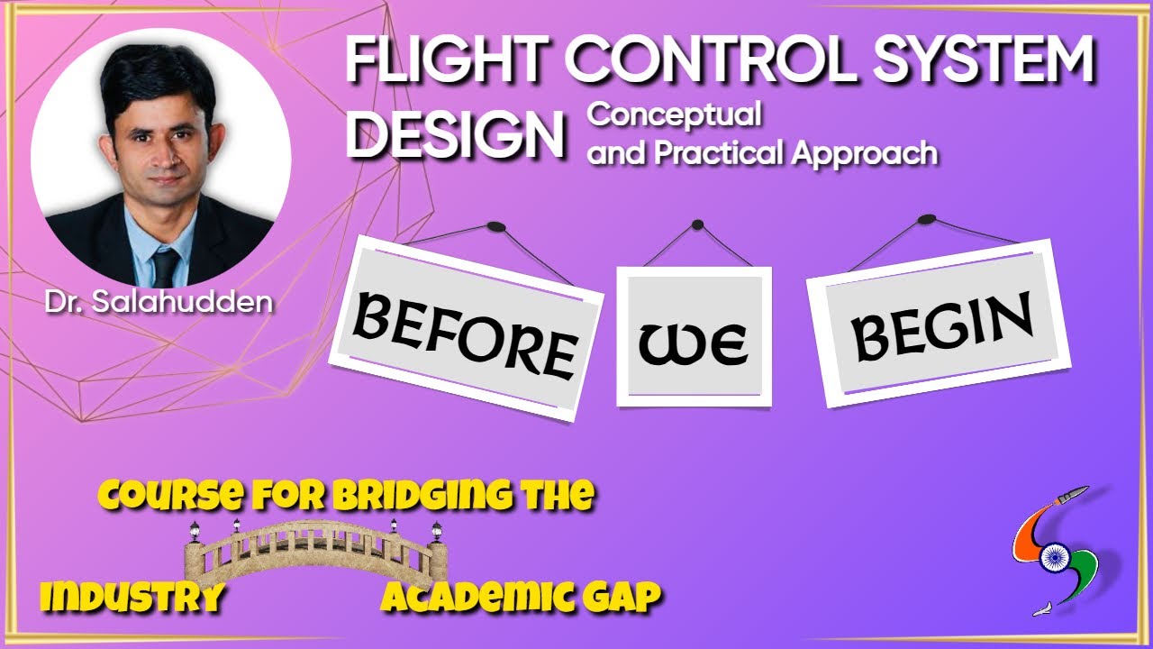 Before We Begin | Flight Control System Design by Dr. Salahudden
