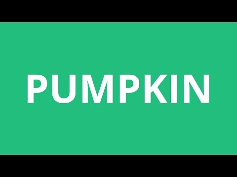 How To Pronounce Pumpkin - Pronunciation Academy