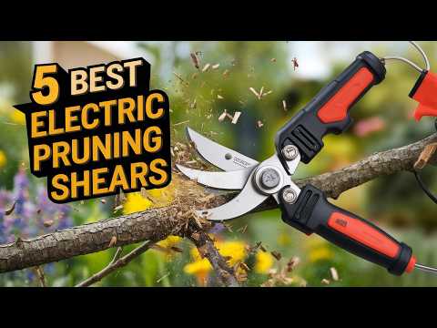 Top 5 Best Electric Pruning Shears- winners of 2025