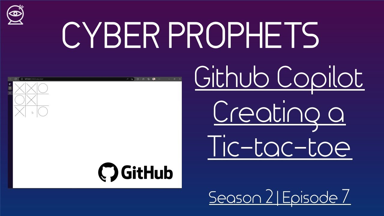Creating a tic-tac-toe with GitHub Copilot | Season 2 | Ep 7 #tictactoe