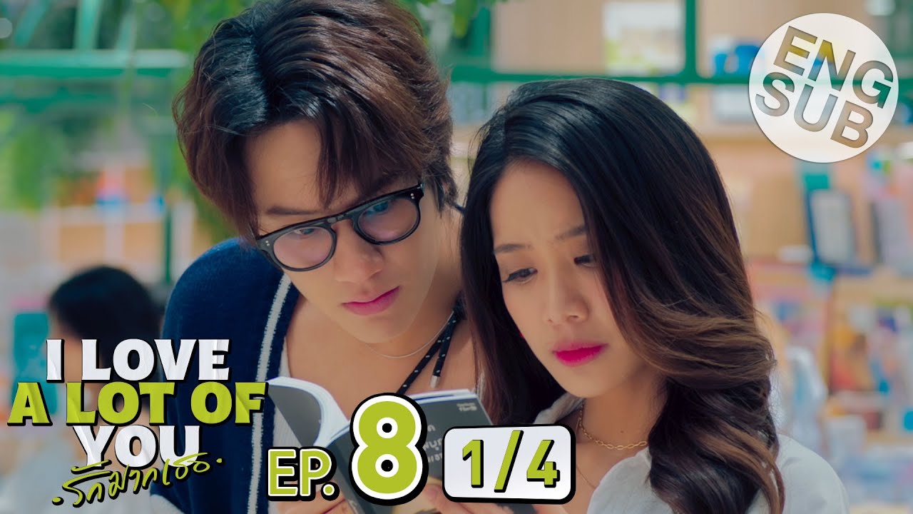 [心得] I Love 'A Lot Of' You 愛上很多個你 EP8 - 看板ThaiDrama - PTT網頁版