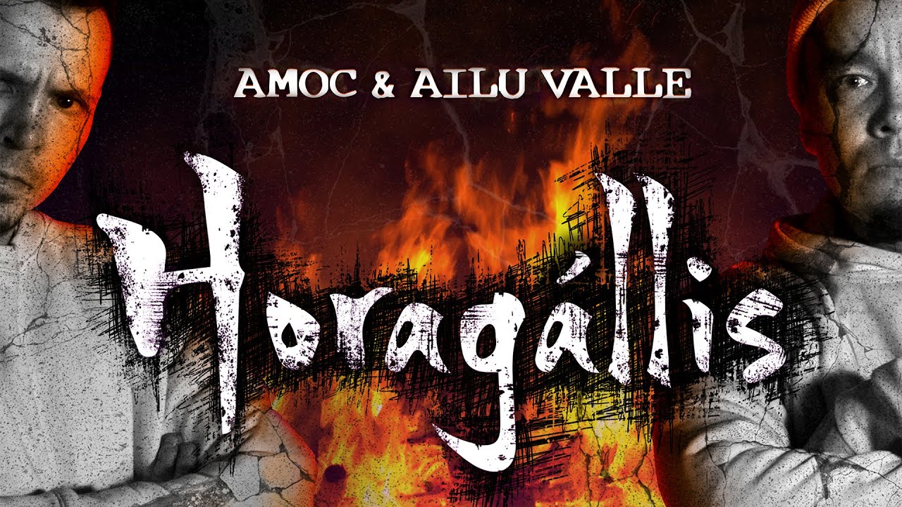 Ailu Valle x Amoc - Horagállis