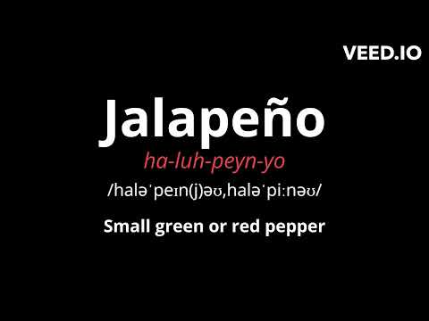How to Pronounce Jalapeño