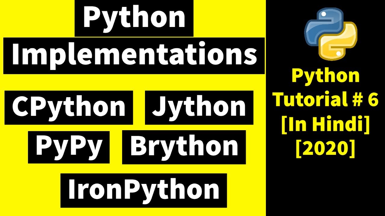 #6 Python Implementations | CPython | Jython | PyPy | IronPython | Brython