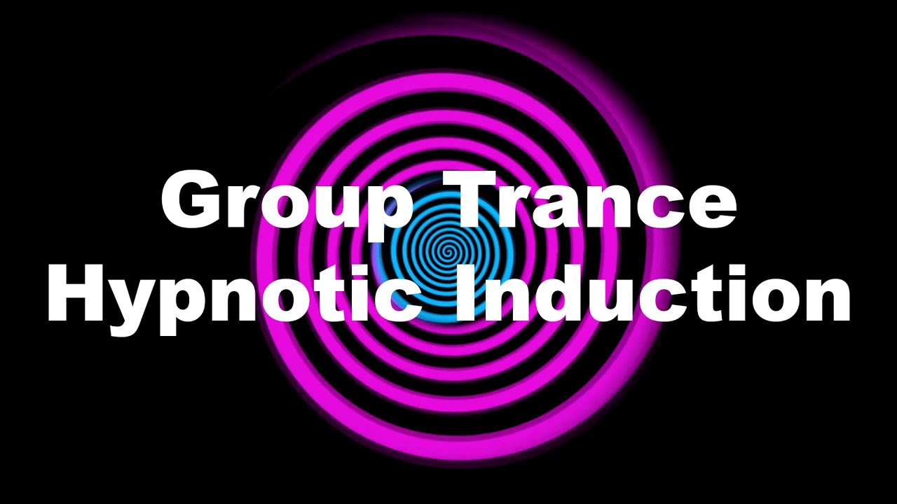 Group Trance Hypnotic Induction