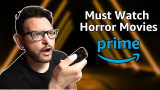 I found the 13 best horror movies on Amazon Prime