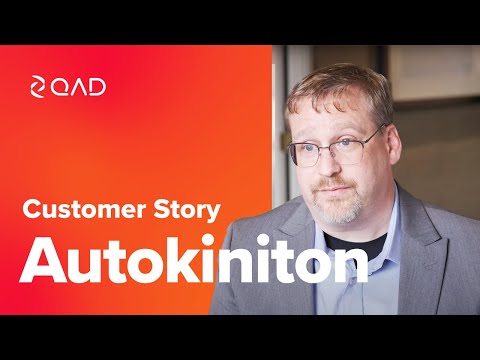 Autokiniton & QAD Customer Success Story | Quality Standardization