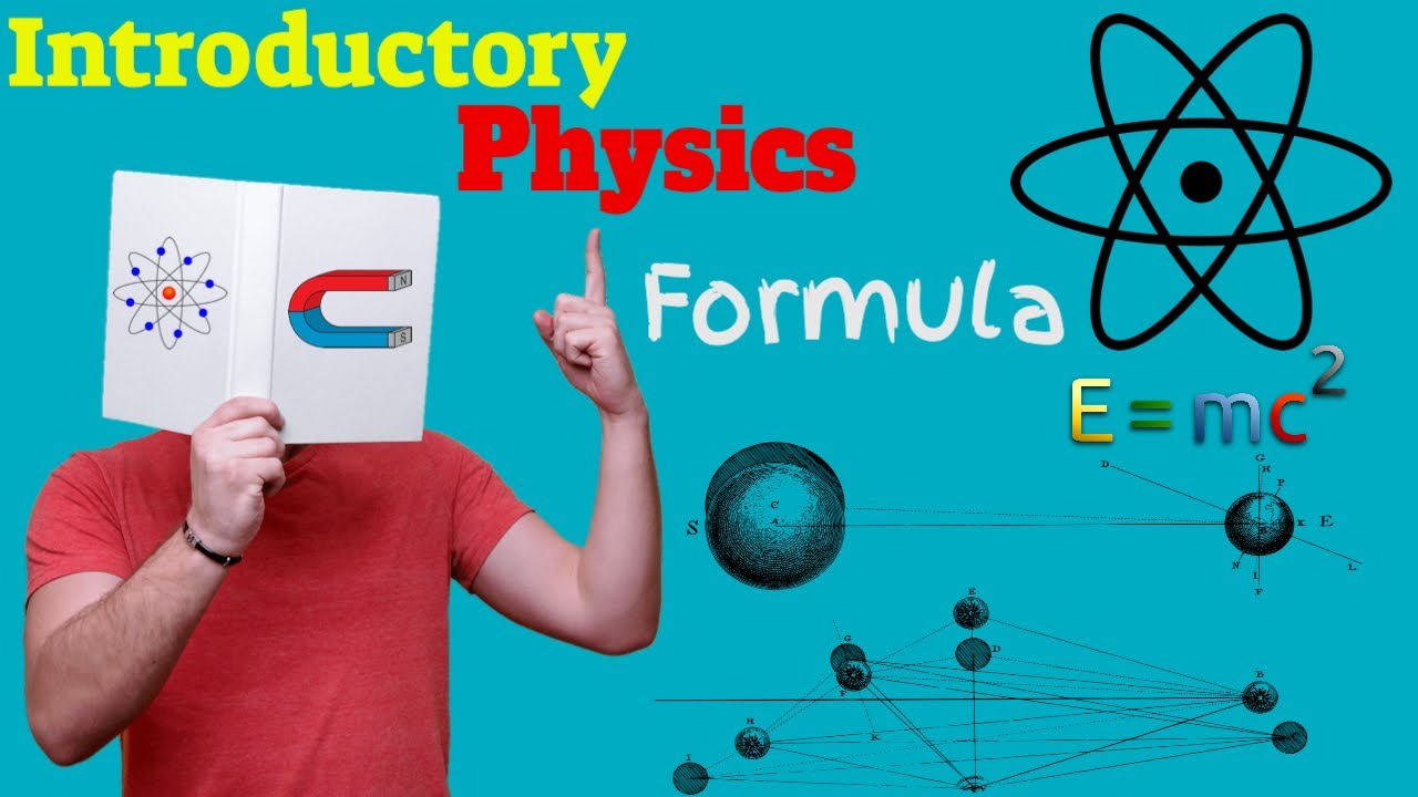 Physics Formulas, Basic Introductory, must know Physics formulas.