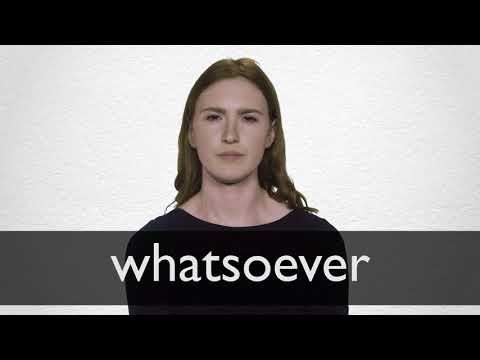 WHATSOEVER definition and meaning | Collins English Dictionary