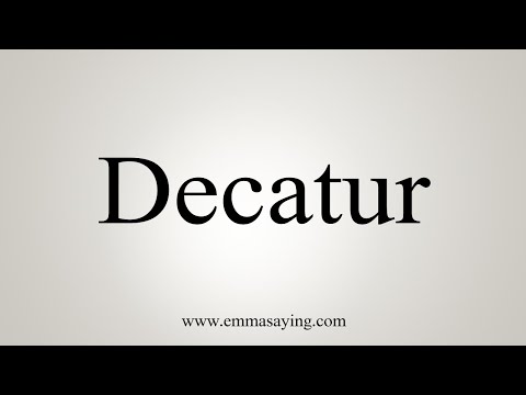 How To Say Decatur