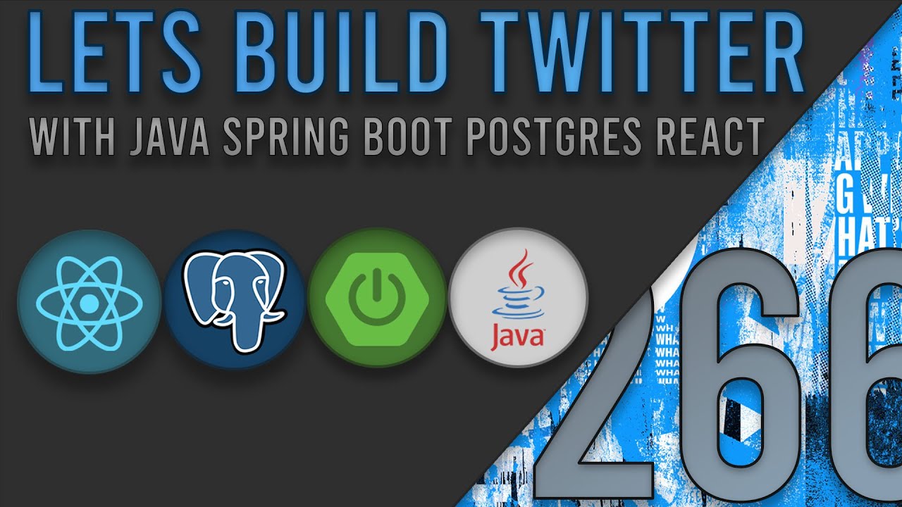 Lets Build Twitter From the Ground Up: Episode 266 || Java, Spring Boot, PostgreSQL and React