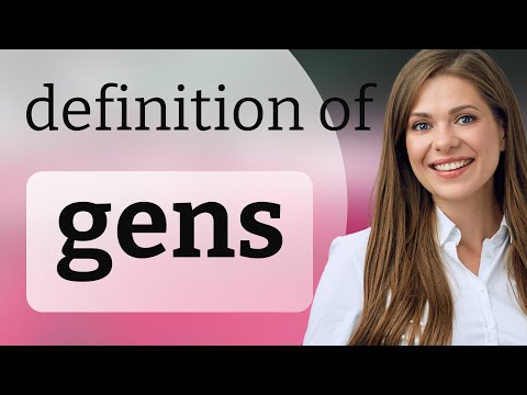 Gens • GENS meaning