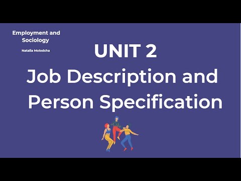 Unit 2 - Job Description & Person Specification