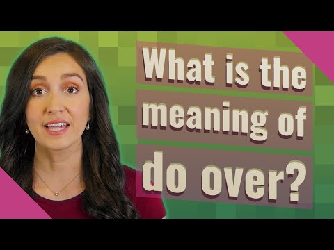 What is the meaning of do over?