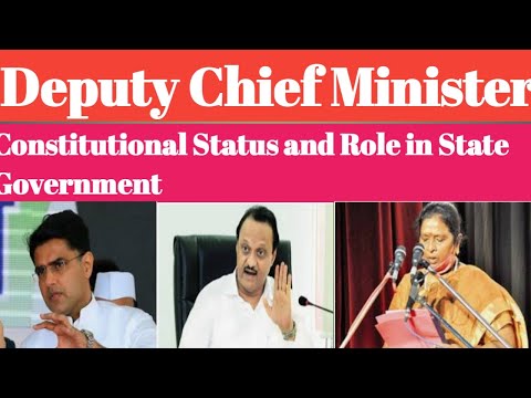 Deputy Chief Minister- Constitutional Status and Role in State Government