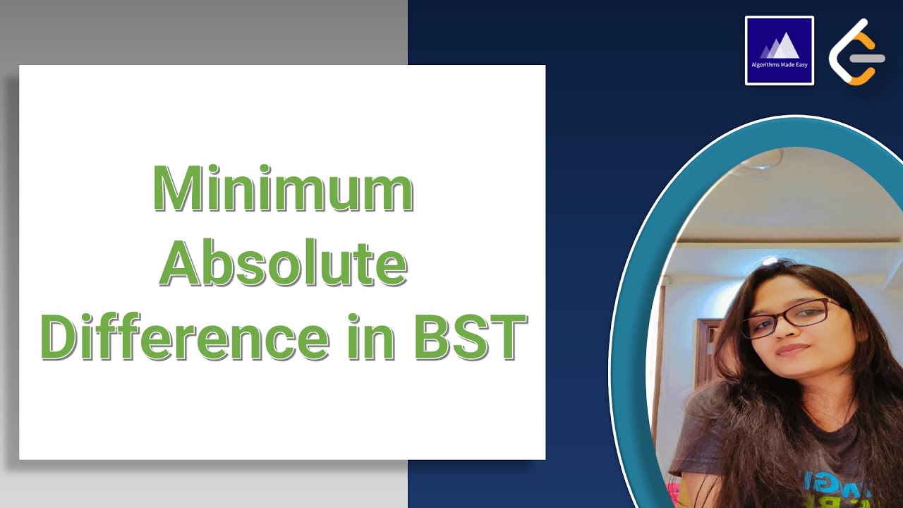Minimum Absolute Difference in BST | Leetcode - 530