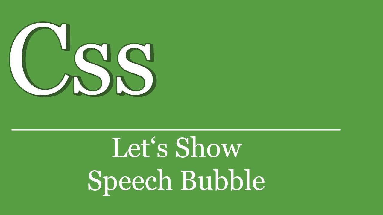 Let's Show #157 - CSS HTML Tutorial - SpeechBubble