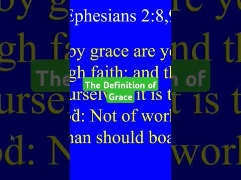 What is the Definition of Grace? #grace