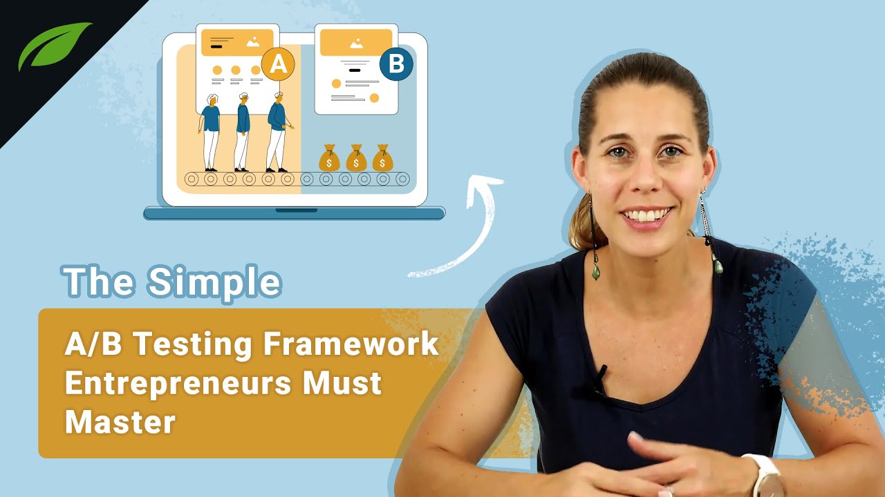 The Simple A/B Testing Framework Every Entrepreneur Should Master