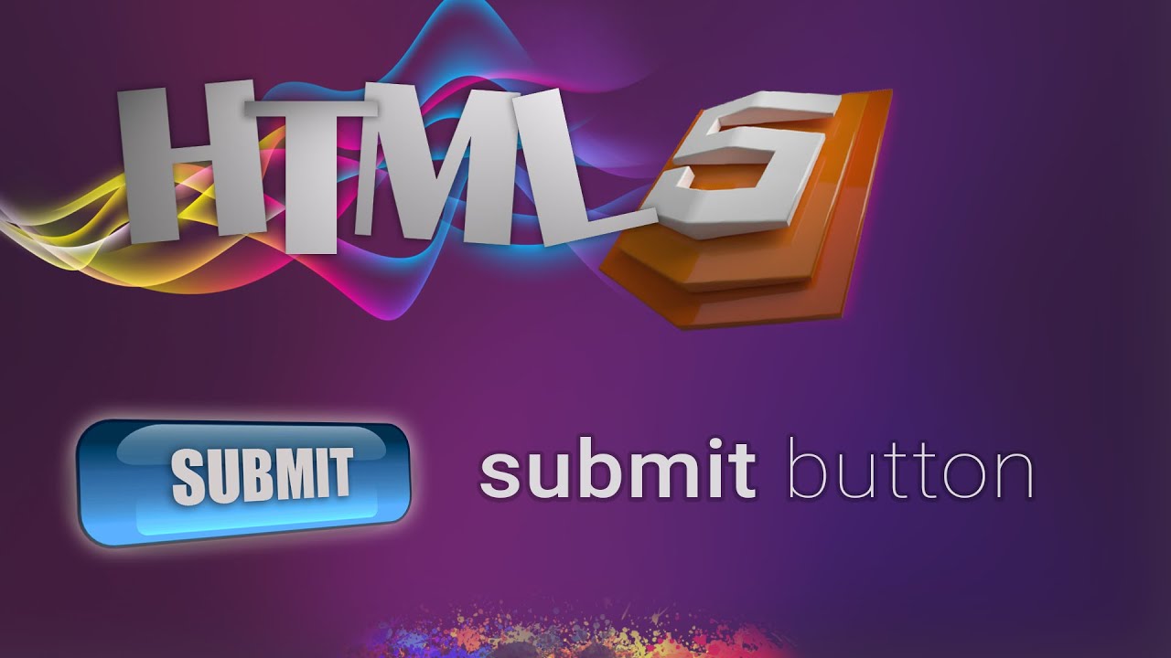 HTML for beginners 41: submit input type  | SUBMIT BUTTON