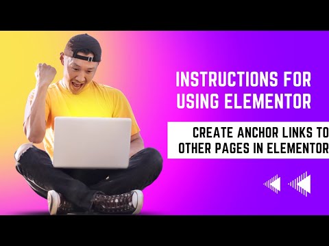 Instructions for using Elementor - Create anchor links to other pages in Elementor