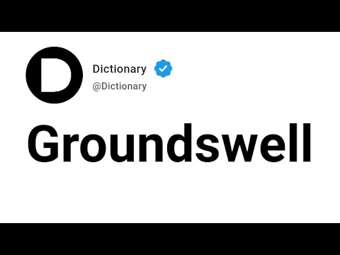 Groundswell Meaning In English