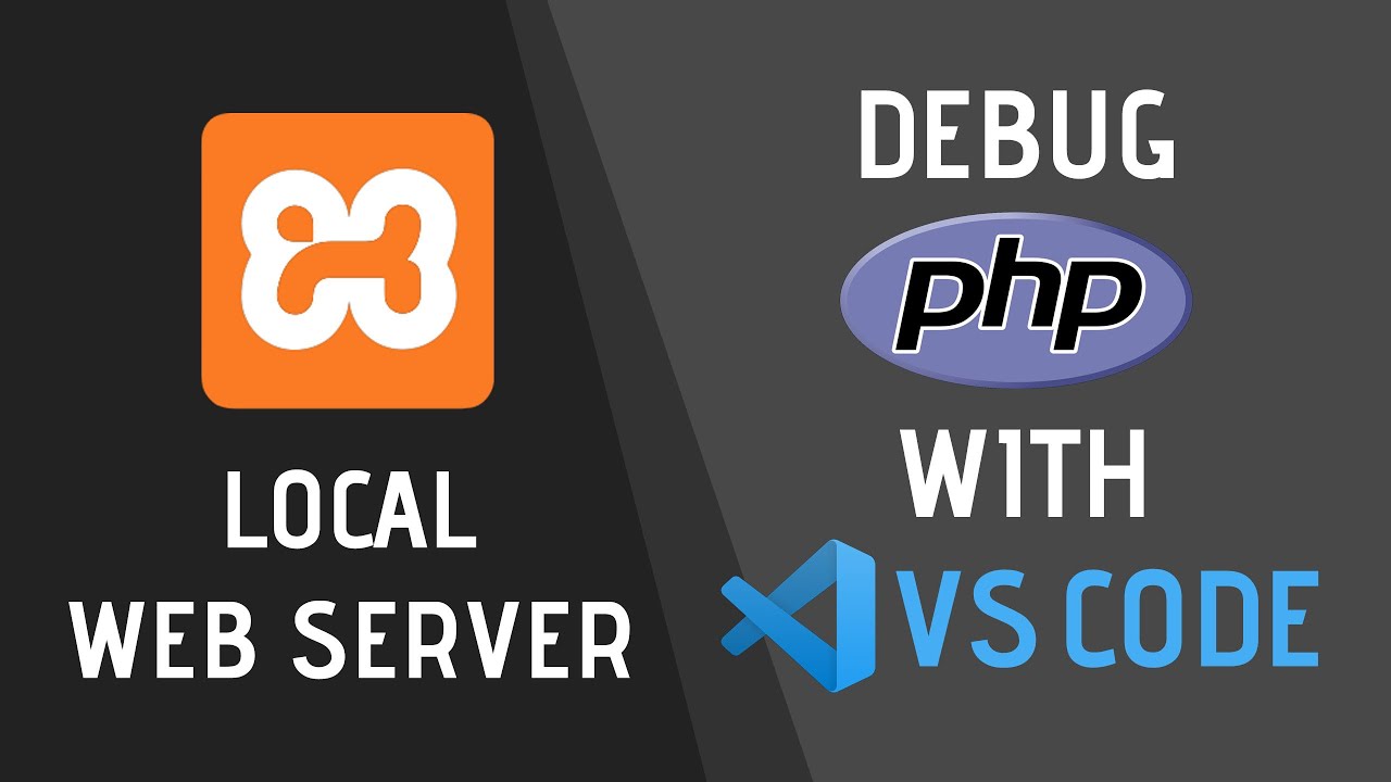 Debug PHP in VS Code on your local web server (XAMPP)
