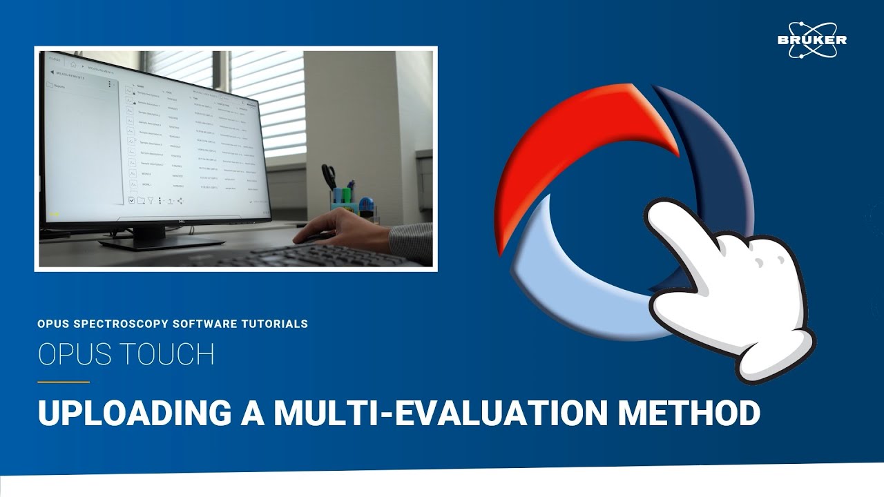 Upload an MEV Method | OPUS TOUCH Tutorial | Getting Started #12