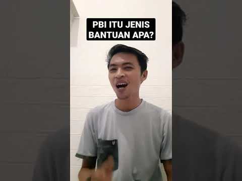 PBI Itu Jenis Bantuan apa?