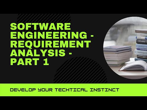 Software engineering I Requirement Analysis Part 1 I Requirements elicitation for software
