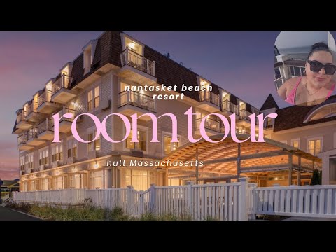 nantasket beach resort ocean view room tour