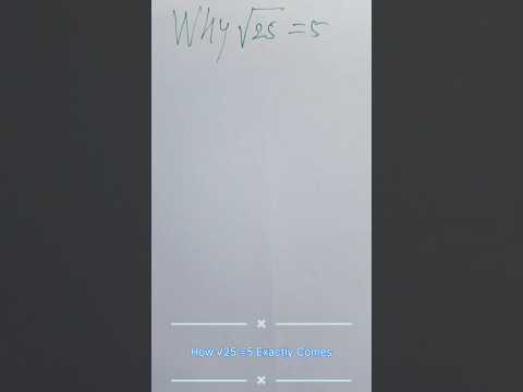 How exactly √25=5 comes/How to find the value of square root of 25/How to find the value of root 25