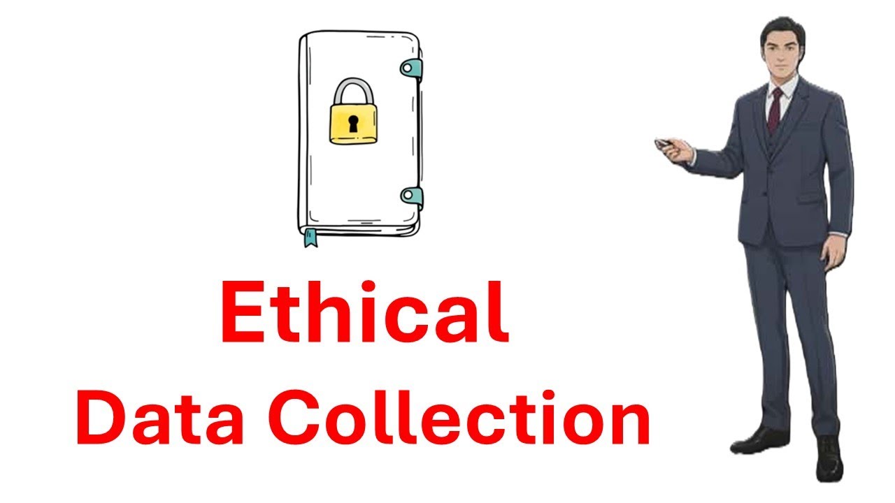 Ethical Data Collection: The Rules You CAN'T Ignore